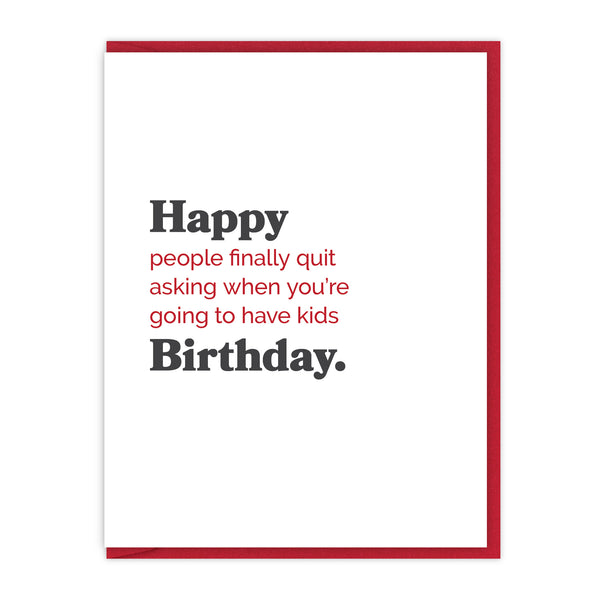 Happy finally quit asking about having kids Birthday - Spacepig Press